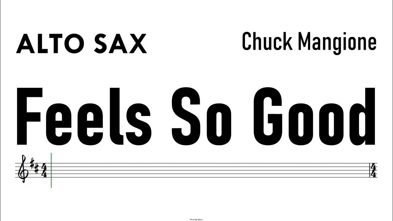 Feels So Good Alto Sax Music Backing Track Partitura Chuck Mangione Made with Clipchamp - YouTube