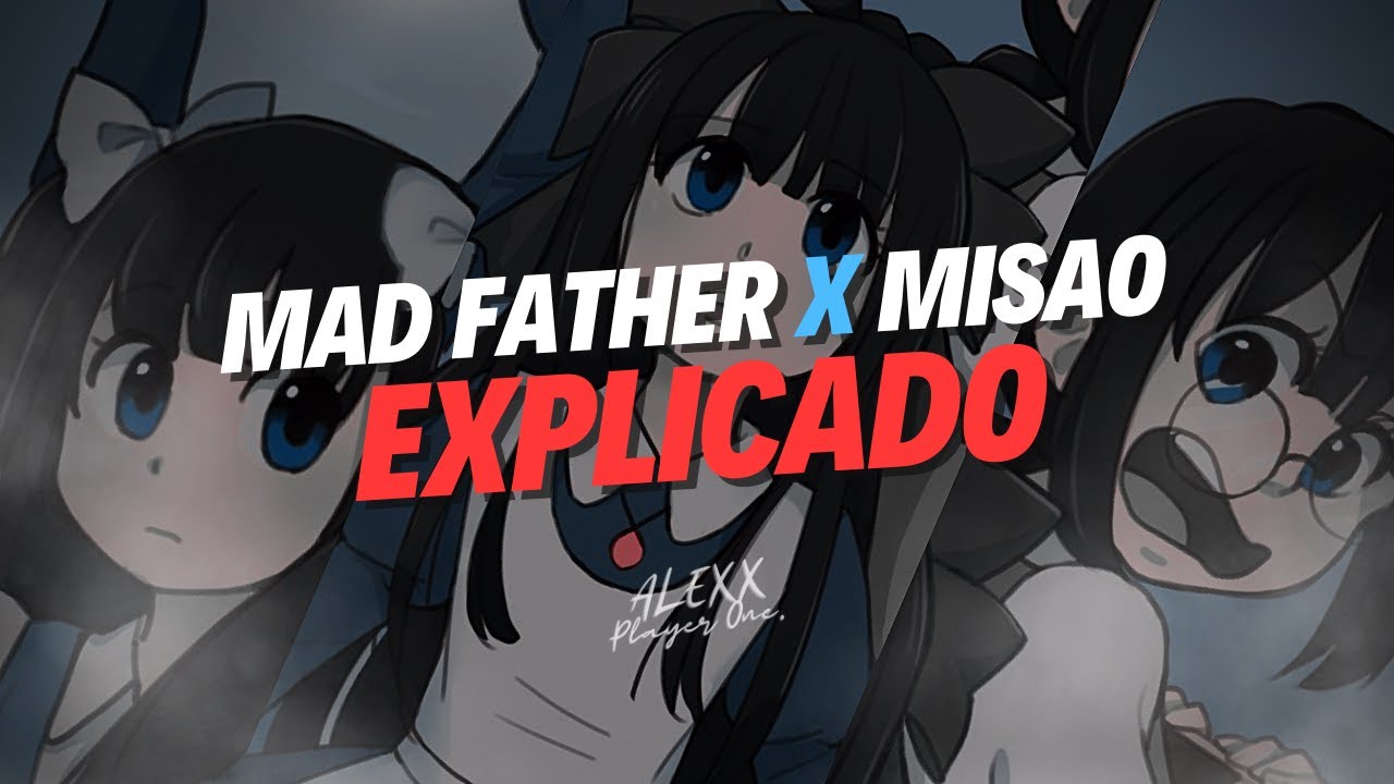 Misao x Mad Father: Universo Explicado + Mensaje oculto - YouTube