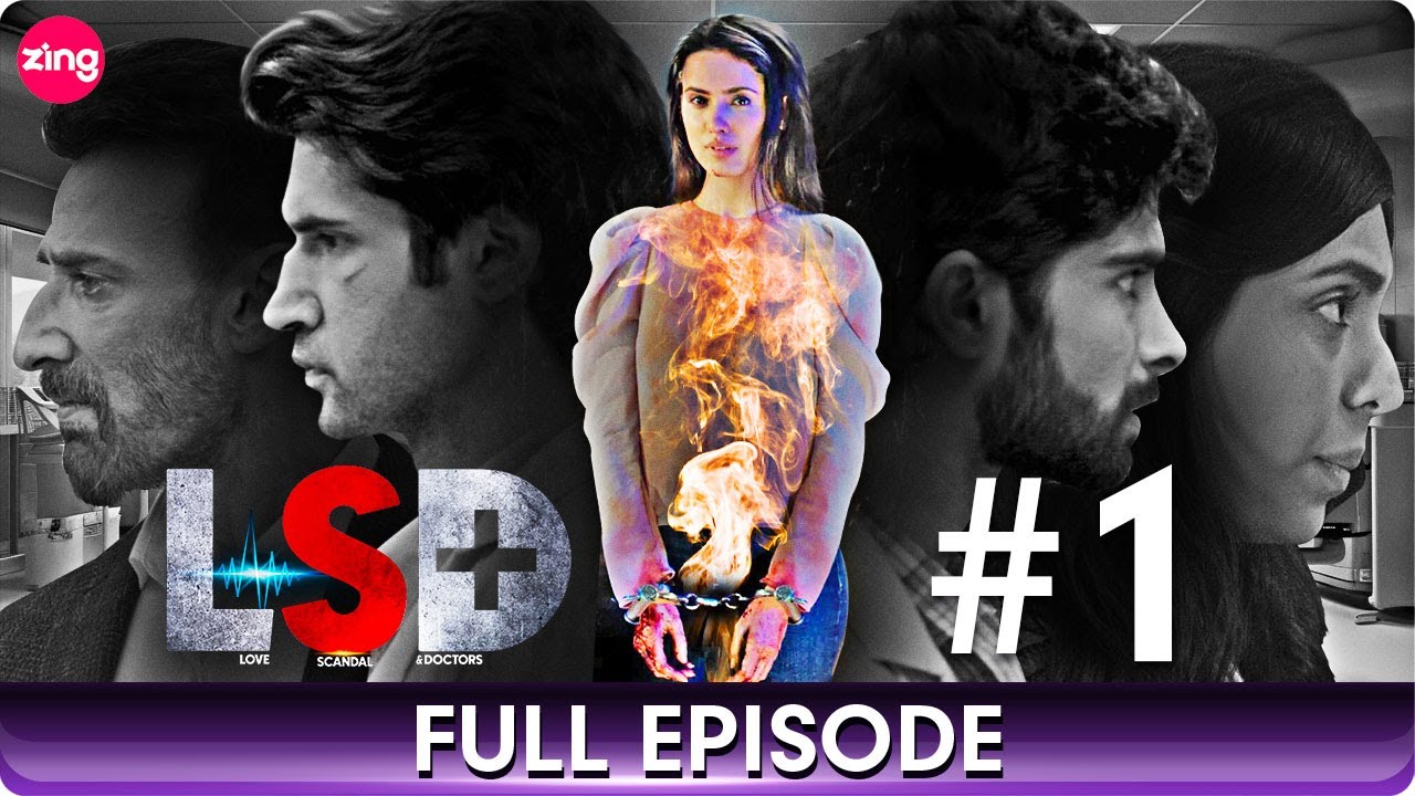 LSD - Love, Scandal & Doctors | Episode - 1 | Thrilling Hindi Web ...