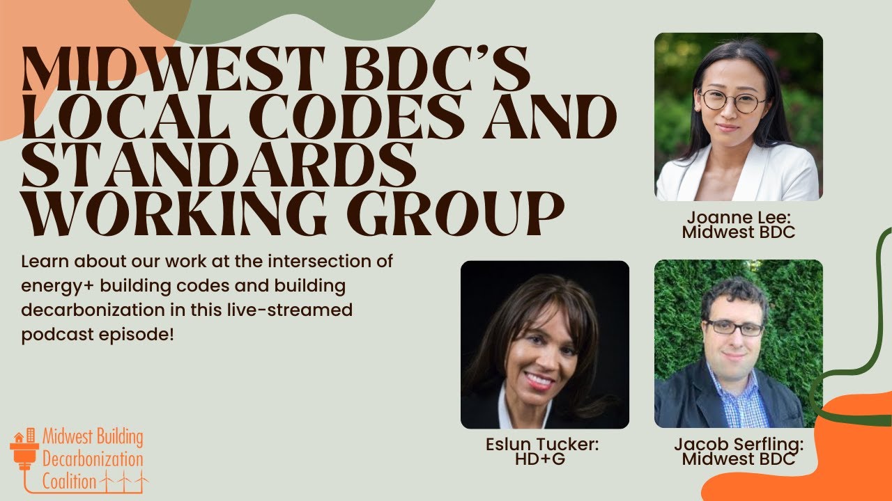Midwest BDC's Local Codes and Standards Working Group - YouTube