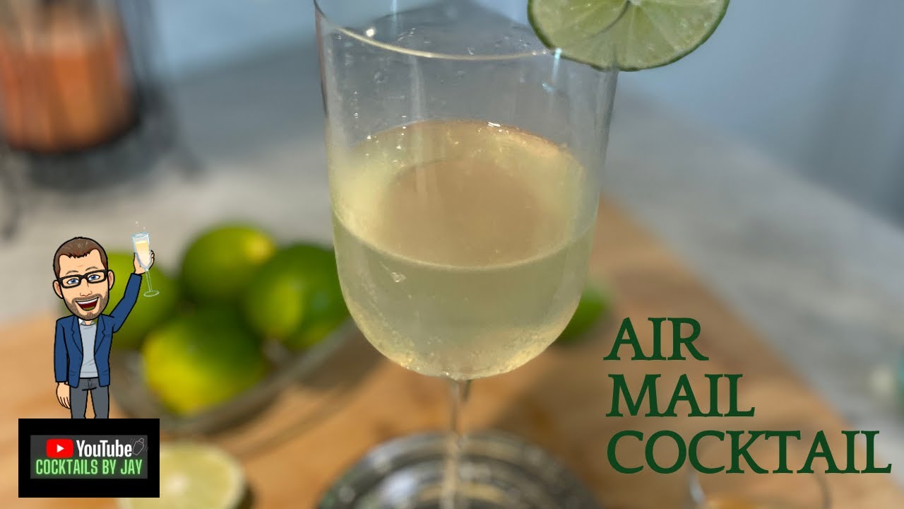 Air Mail Cocktail - YouTube