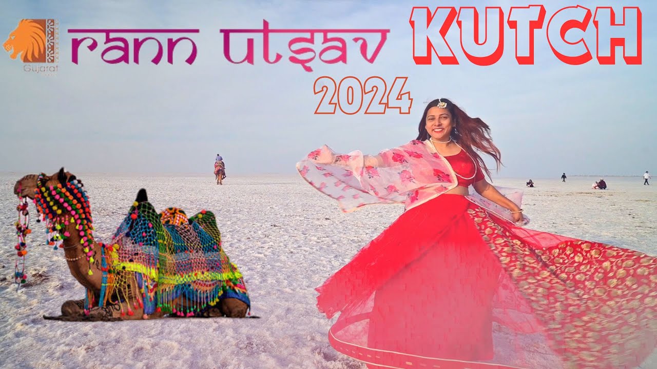 RANN UTSAV 2024 | KUTCH | EXPLORE THE GEOGRAPHICAL MARVEL "WHITE RANN ...