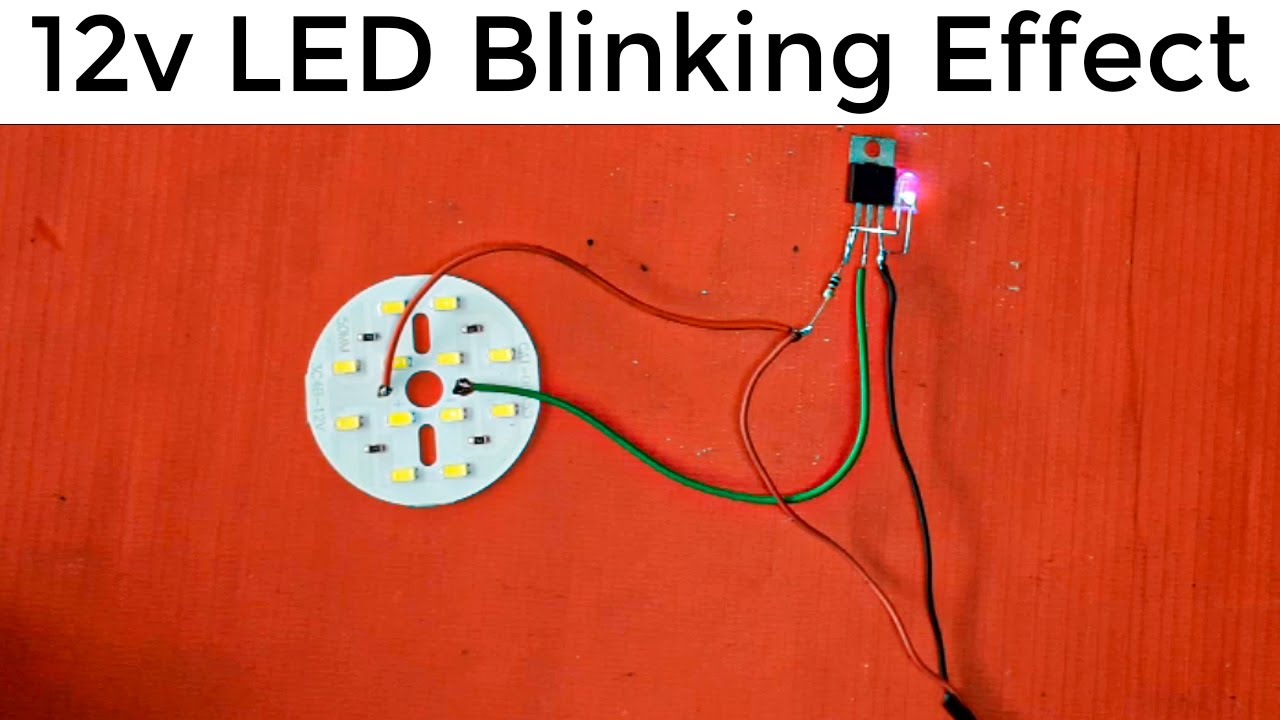 12v LED Blinking Effect । RS TECHNOLOGY 360 - YouTube