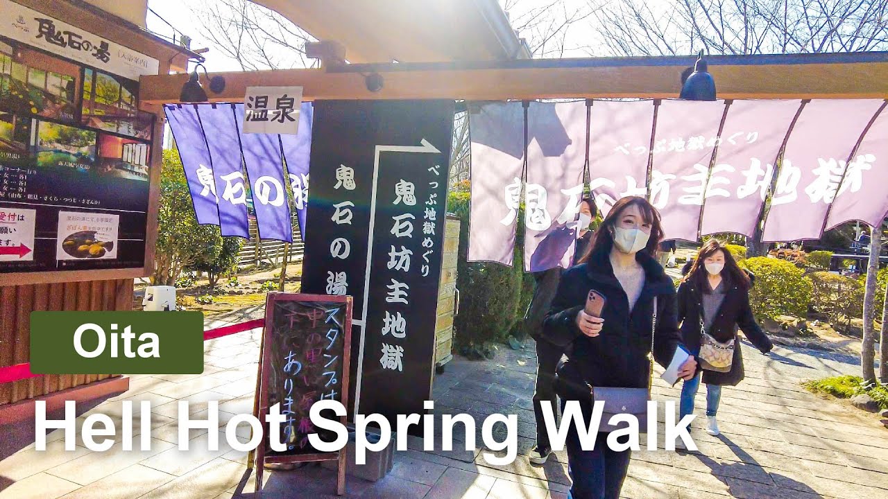 【Oita 💖】Walk Japan - Hell Hot Spring Tour in Demon Stone Bozu Hell【4K ...