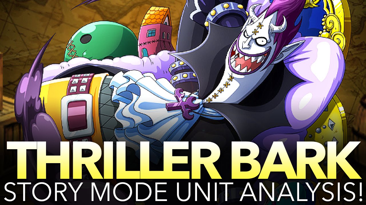 THRILLER BARK UNIT ANALYSIS!!! (One Piece Treasure Cruise - Global ...