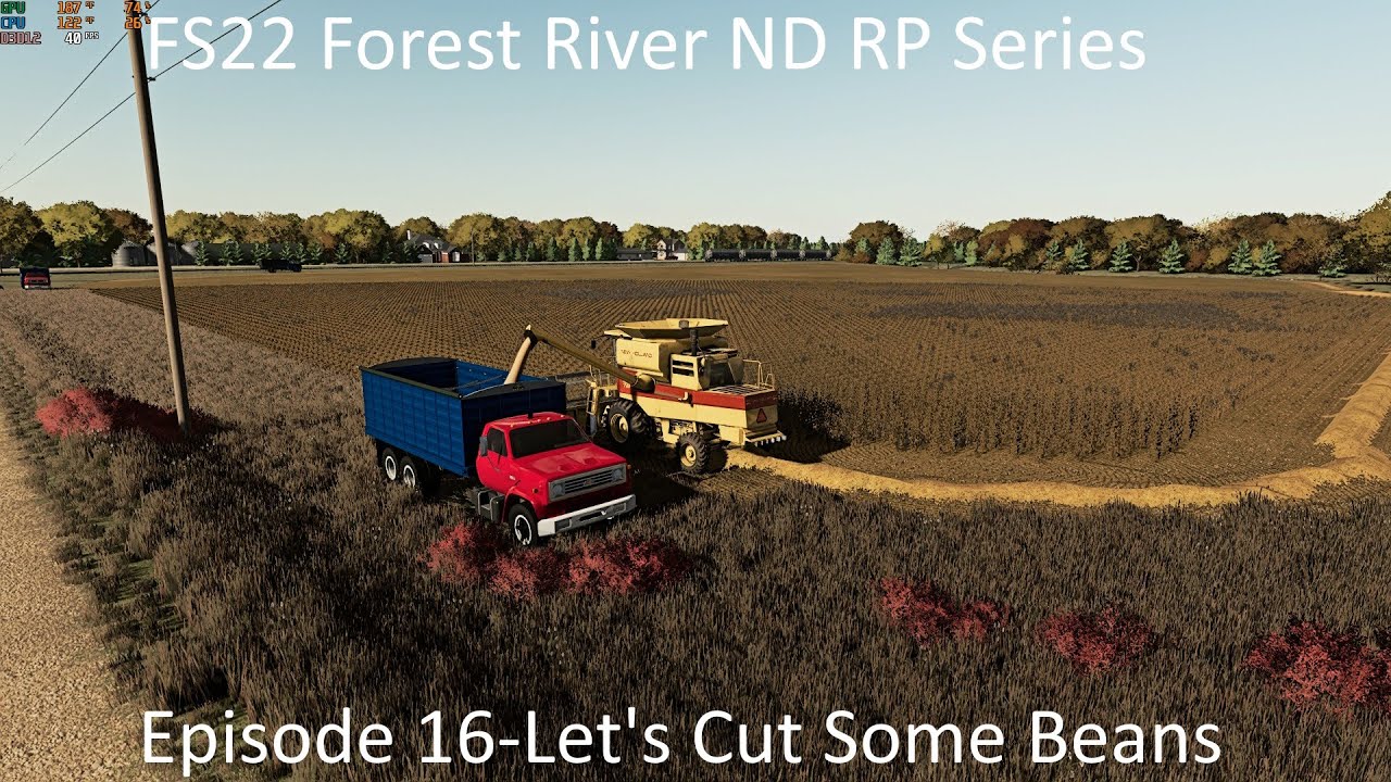 FS22 Forest River ND RP Series EP 16-Let's Cut Some Beans - YouTube