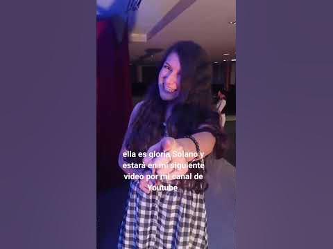 ella es gloria Solano y estará en mi siguiente video - YouTube