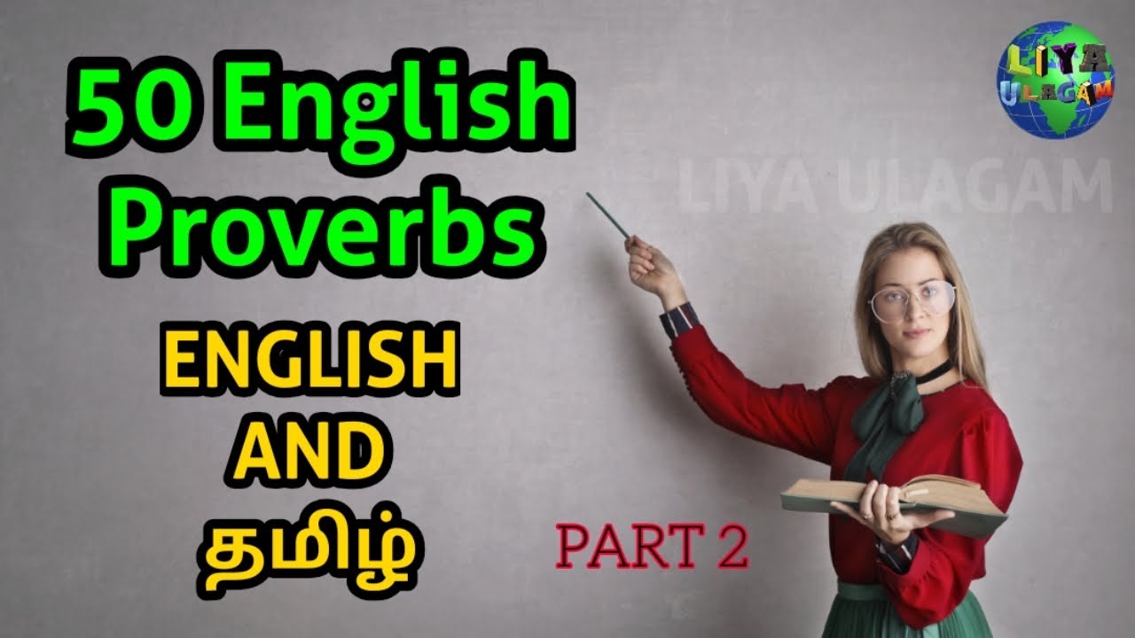 PROVERBS PART 2 50 English Proverbs With Tamil Meaning 