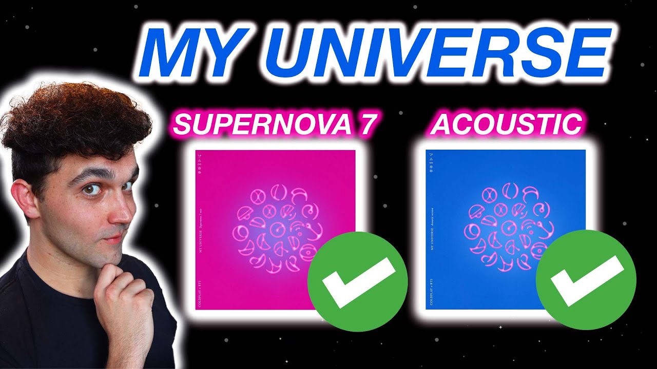 SUPERNOVA 7 REMIX & ACOUSTIC "My Universe” REVIEW | new Coldplay x BTS ...