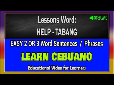 Learn Bisaya Fast | This lessons word is 'HELP' 'TABANG' | Repetitive ...
