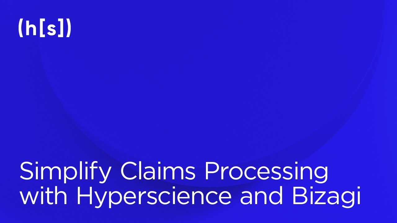 Demo: How to Process Claims with Bizagi Integration | Hyperscience ...