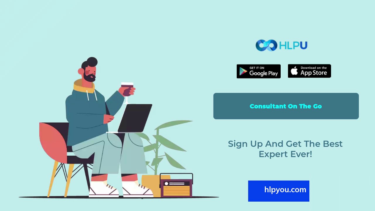 HLPU | Consultant On The Go | Consult With Best Expert & Advisor | Pay ...