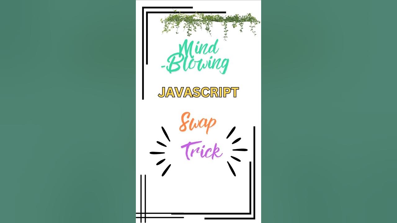 You're swapping variables WRONG! Here's the Right Way ️ #javascript # ...