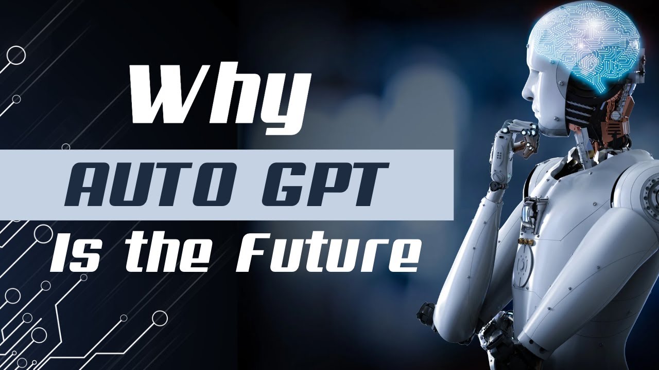 Why AutoGPT is the FUTURE of AI – What You Need to Know! - YouTube