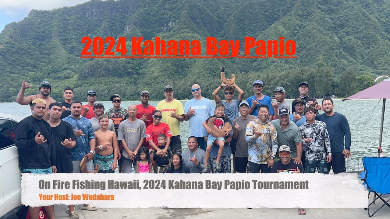 2024 Kahana Bay Papio Tournament, Hawaii Fishing. Ep175 - YouTube