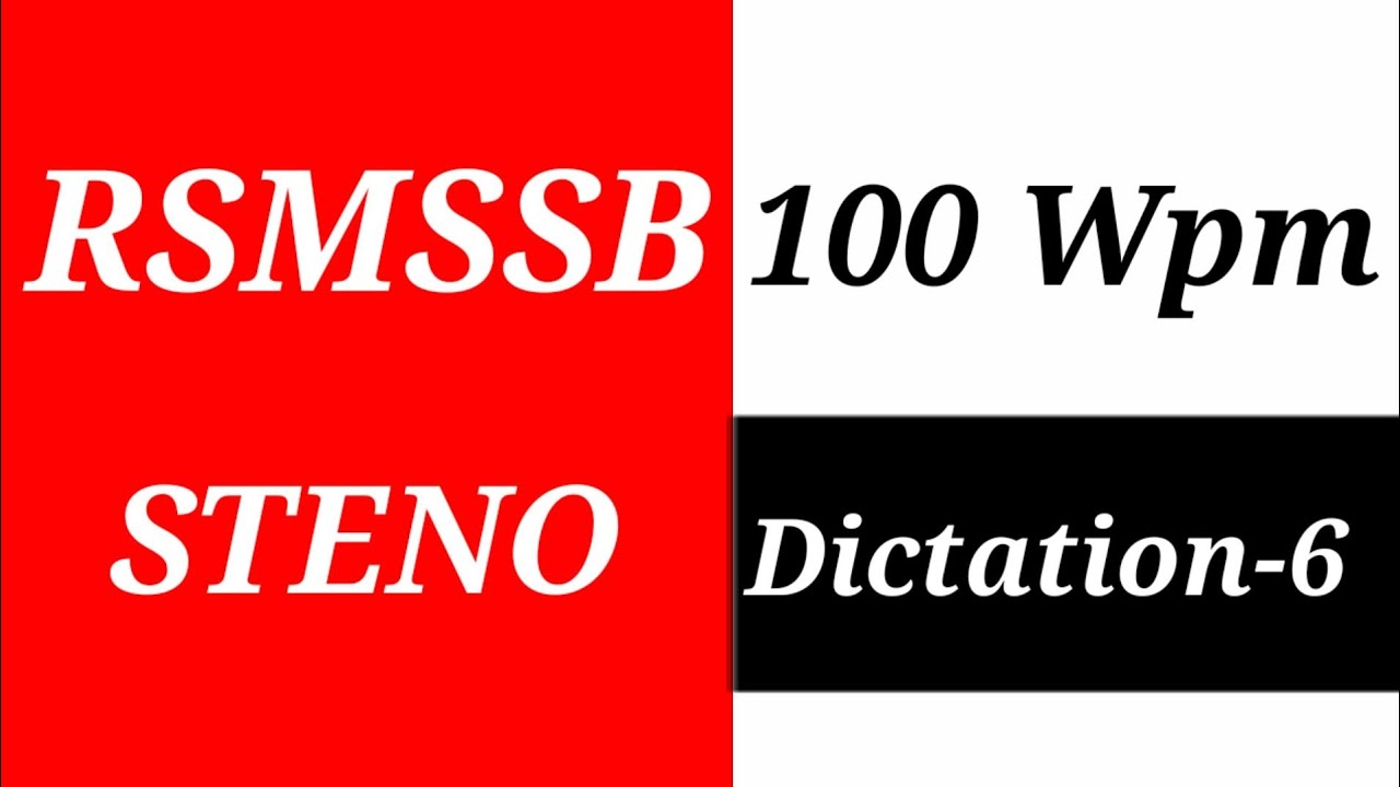 100wpm steno dictation// rsmssb steno dictation//100 wpm rsmssb steno ...