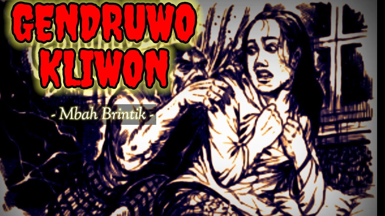 Gendruwo Si Kliwon Dening Mbah Brintik - YouTube