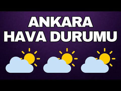Ankara Haftalık Hava Durumu - Güncel Meteoroloji Tahmini