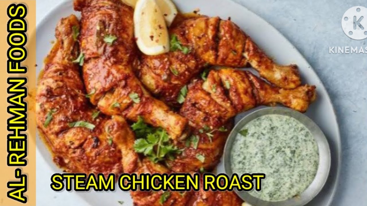 Chicken Steam Roast || Easy And Amazing Recipe || By Al- Rehman Foods ...