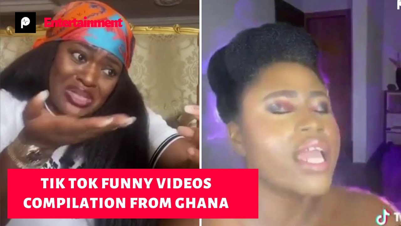 10 Ghanaian Celebrities and their Funny Tik Tok video compilation - YouTube