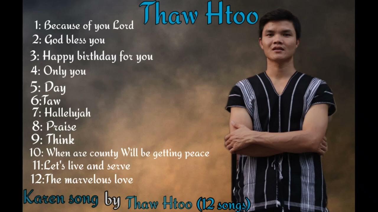 Thaw Htoo karen collection songs - YouTube
