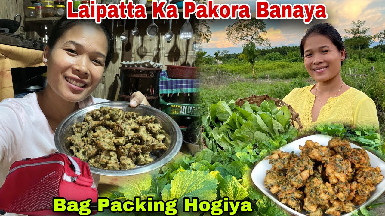 Laipatta Ka Pakora Banaya|| Spicy🌶️ Homemade Pakora|| Mizoram Janeka ...