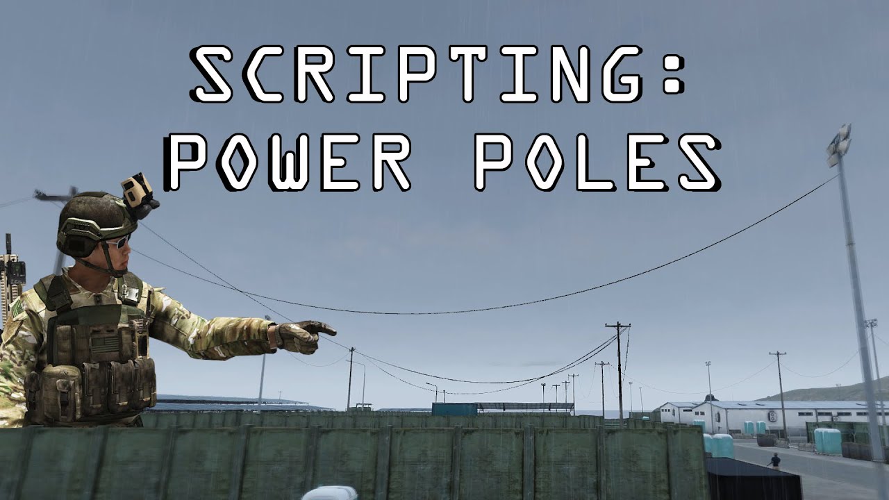 Arma 3 Scripting - Power poles - YouTube