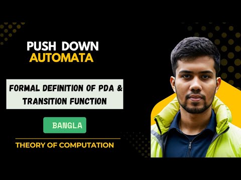 📌 Theory of Computation: PDA (Pushdown Automata) ও Transition Function বাংলায় সহজ ব্যাখ্যা 🚀 ...