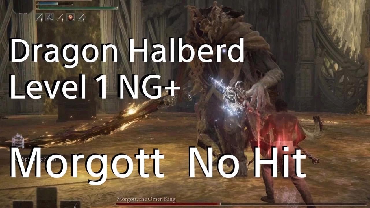 RL1 Dragon Halberd vs Morgott (No Hit, NG+) ELDEN RING - YouTube