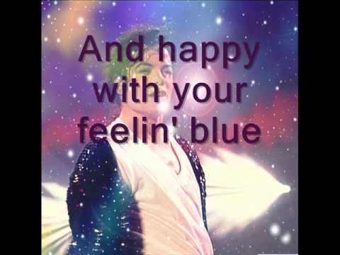 Michael Jackson - I'm so blue lyrics on screen - YouTube