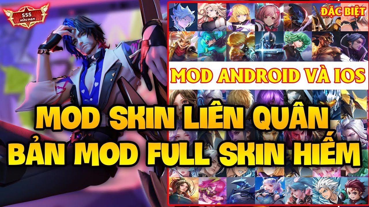 Cách MOD Skin Liên Quân Mới Nhất Nhận 35 SKin SSS Và SS Có Hiệu Ứng Mới ...