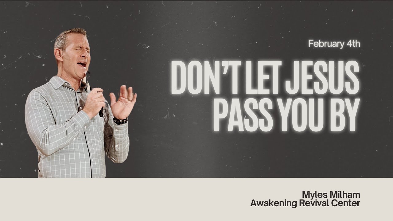 Don't Let Jesus Pass You By - Myles Milham - YouTube