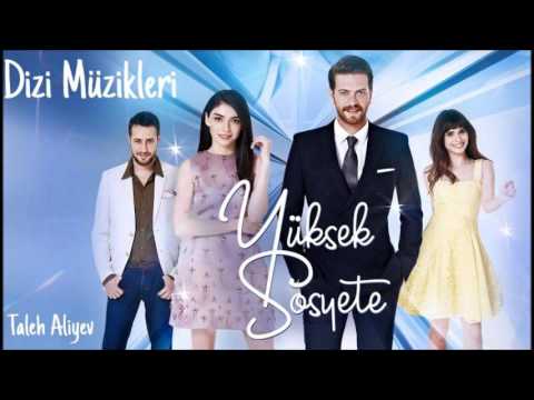 Yüksek Sosyete Dizi Muziği - Ece ve Mert (Uzun Versiyon)