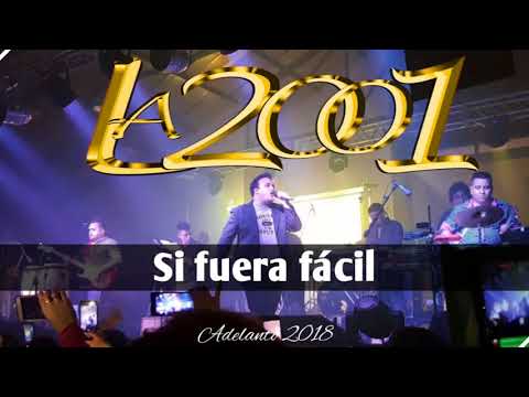 La 2001-Si Fuera Fácil