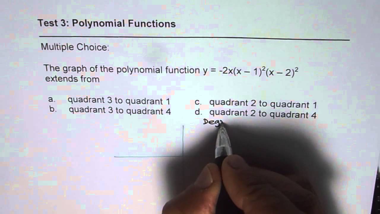 Multiple Choice to Find the Quadrants the Polynomial Function Extends ...