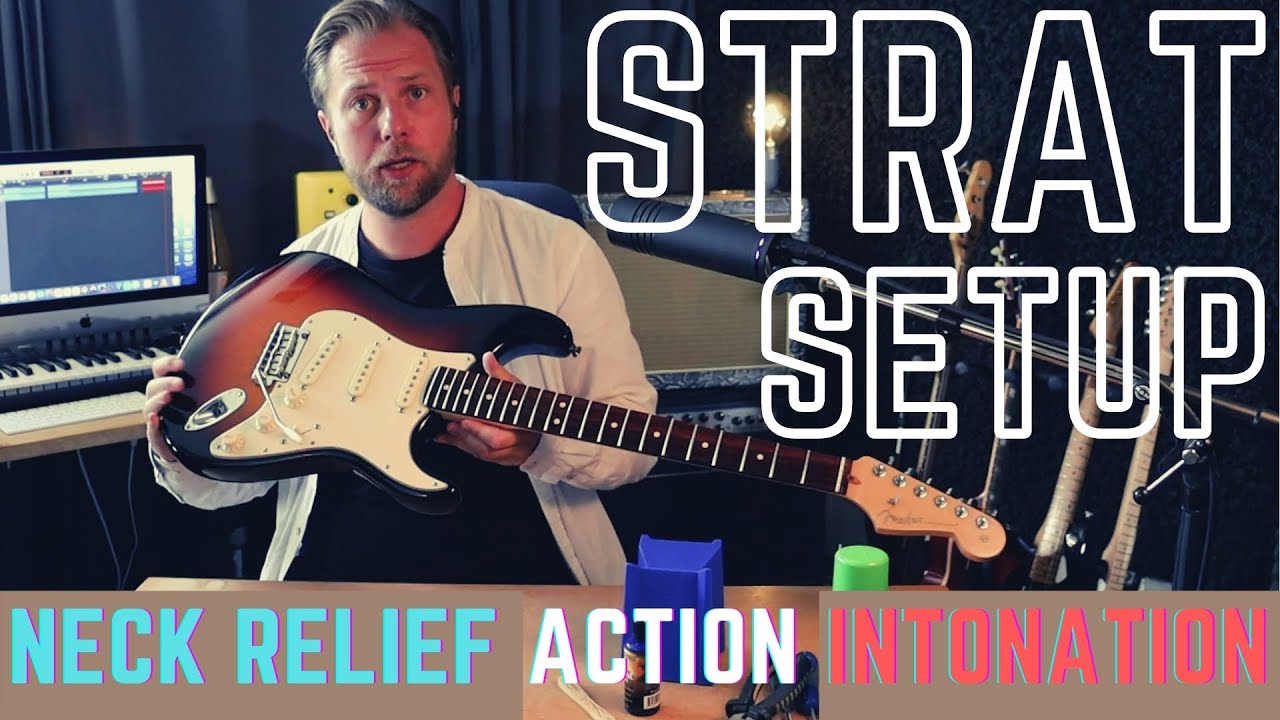 This is how I set up my Strat - Neck relief, action and intonation ...