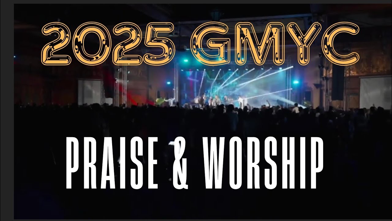 2025 GMYC | praise and worship ကိုးကွယ်ခြင်းသီချင်း | Myanmar revival ...