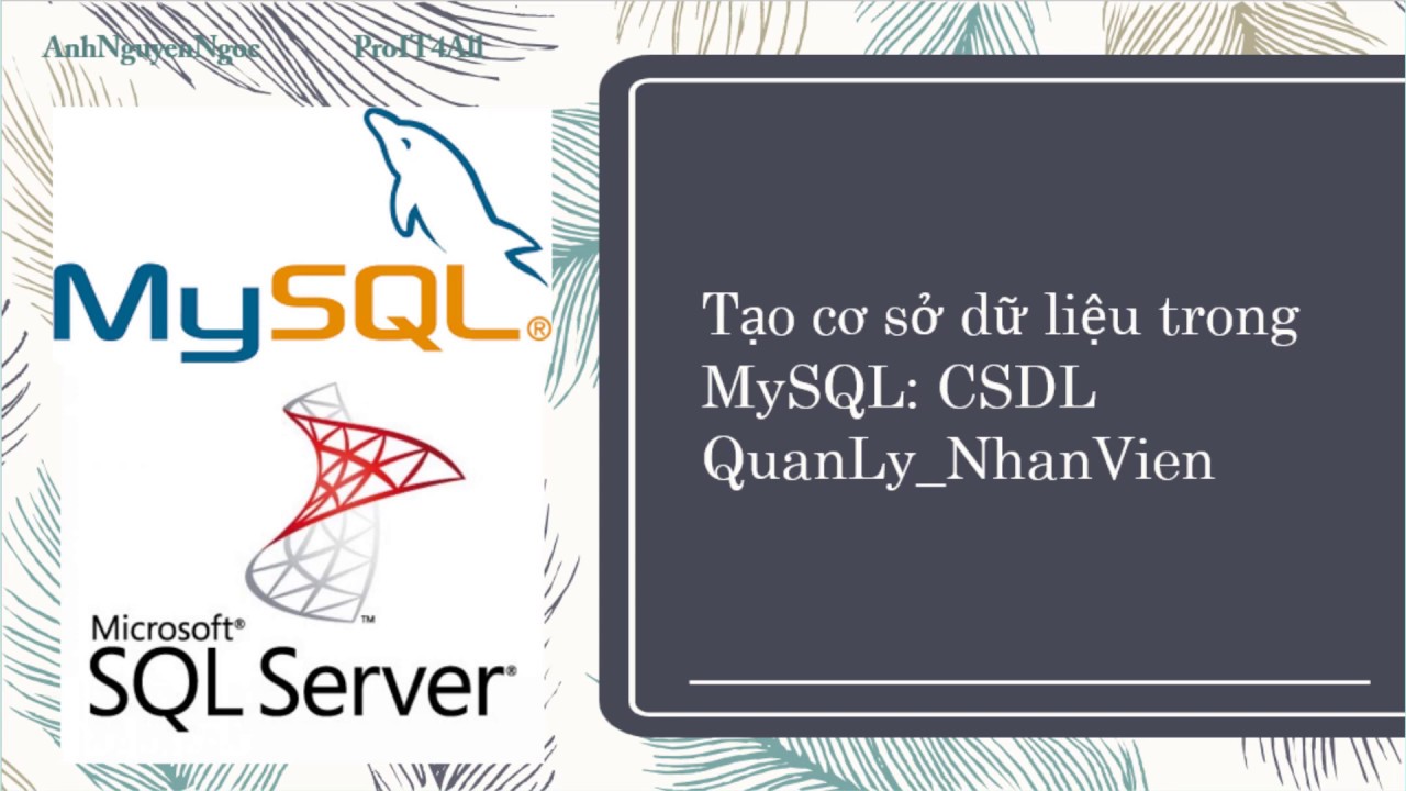 Học Mysql Cơ Bản Bài 4d1 Tạo Cơ Sở Dữ Liệu Quanlynhanvien Trong