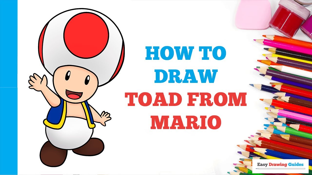 How to Draw Toad from Mario in a Few Easy Steps: Drawing Tutorial for ...
