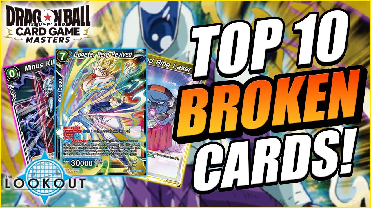 TOP 10 BROKEN DBSCG CARDS! - YouTube