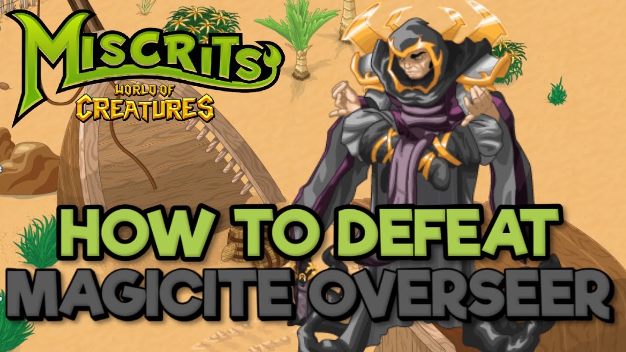 Miscrits How to Deafeat Magicite Overseer! | Miscrits World of ...