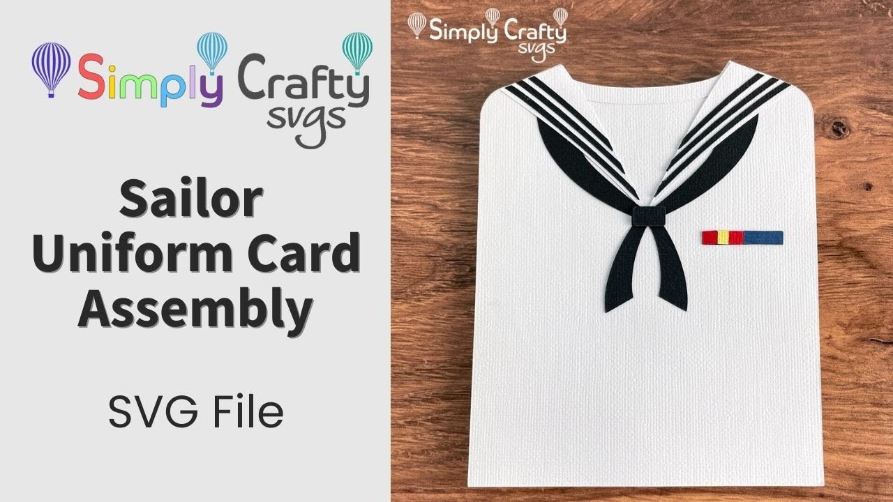 Sailor Uniform Card Assembly - SVG File - YouTube