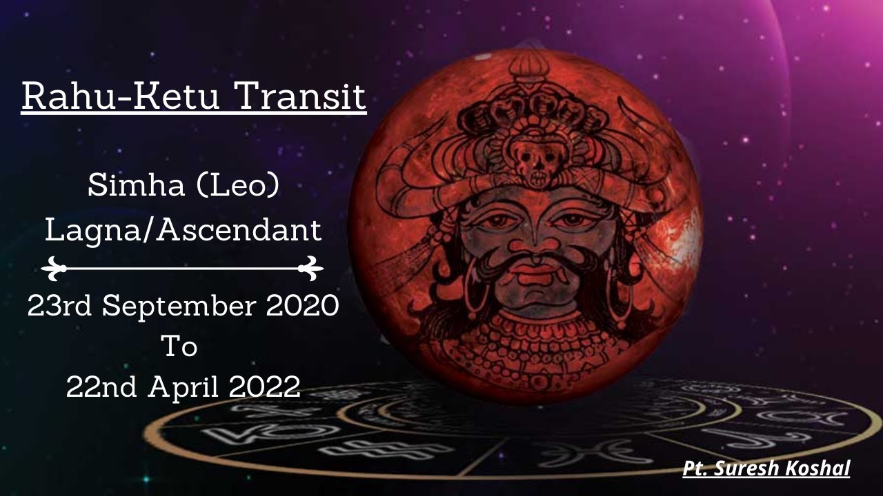 Simha (Leo) Lagna | Rahu-Ketu Transit | 23rd September 2020 - YouTube