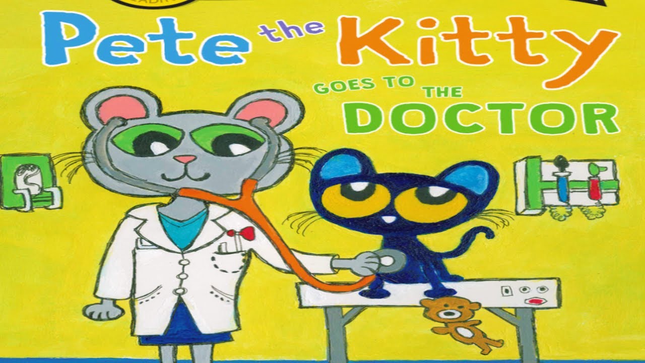 📚 Pete the Kitty Goes to the Doctor | Kids Book Read Aloud | Storytime ...