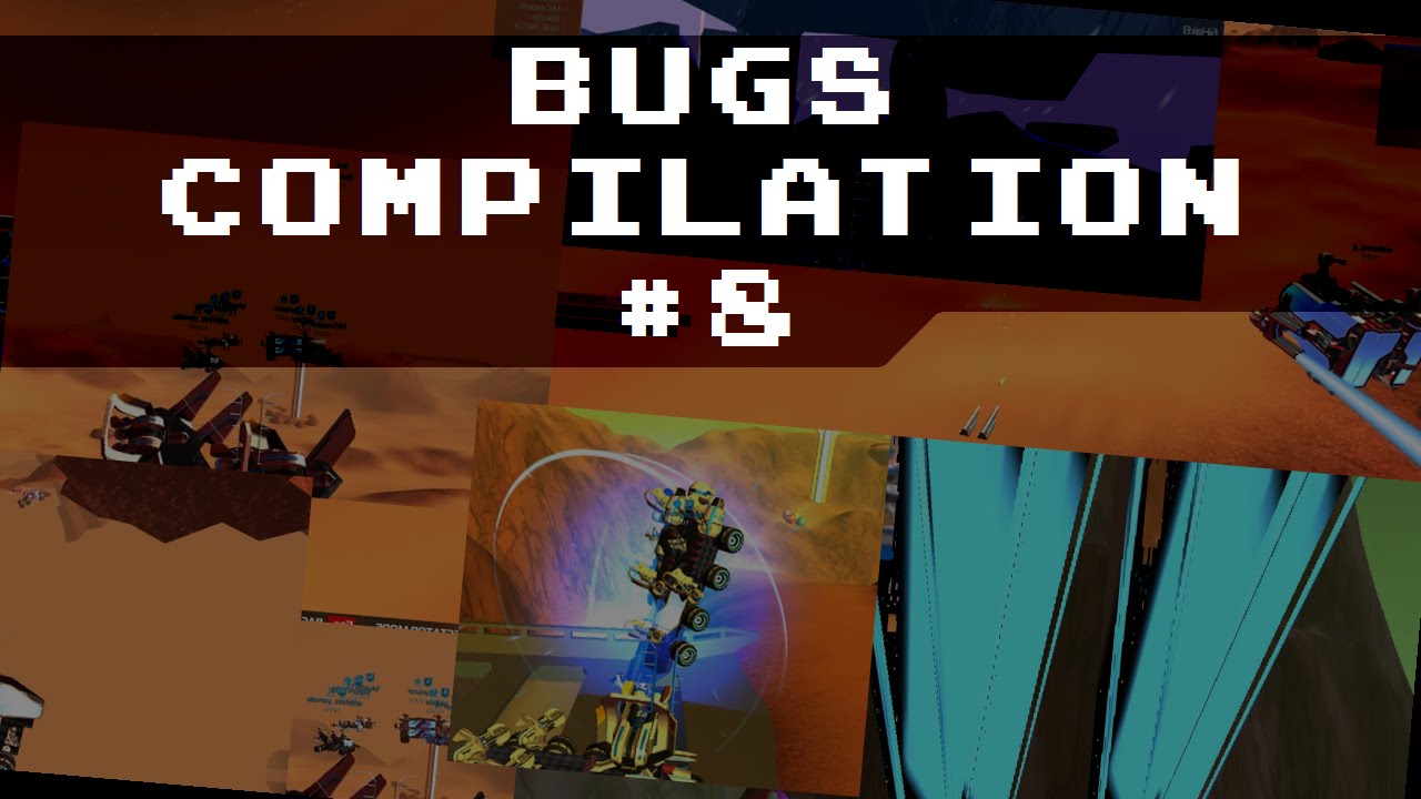 Robocraft - Bugs Compilation #8 - YouTube