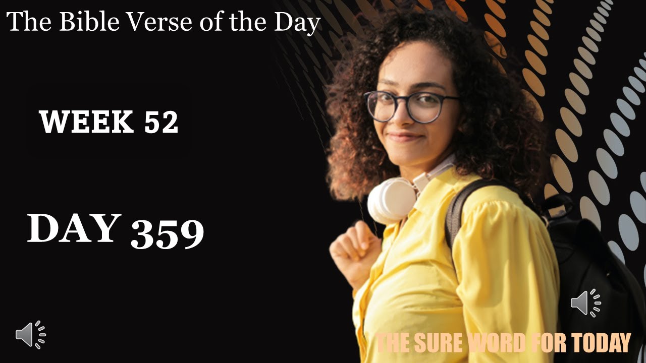 The Bible Verse of the Day |WEEK 52 |Day 359 - YouTube