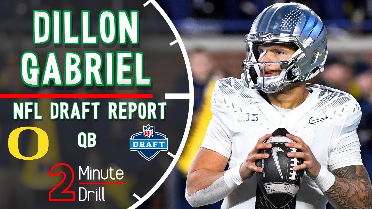 Dillon the Duck 🦆 | Dillon Gabriel NFL Draft Report & Scouting Profile ...