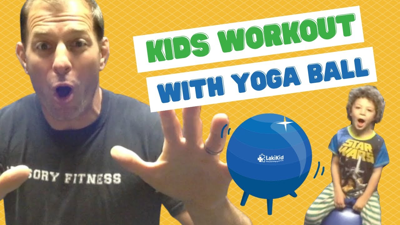 Kids Workout Fun At Home With Yoga Ball 2020 - YouTube