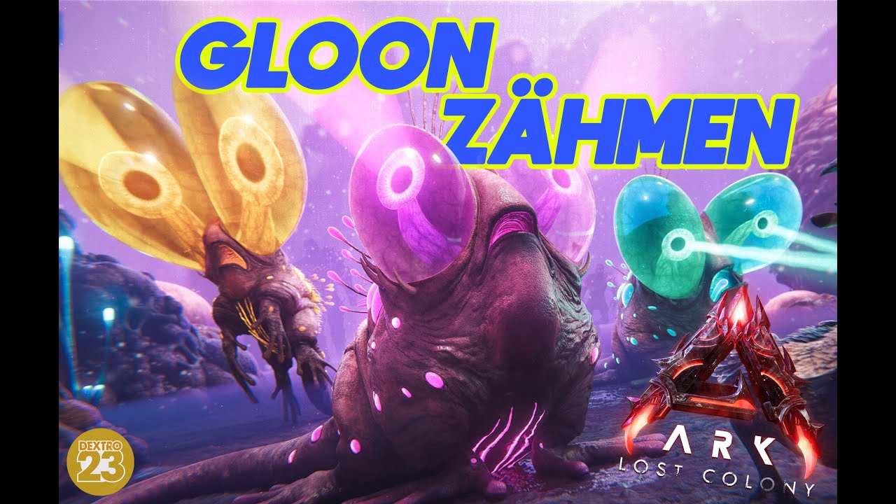 GLOON IST MUSS! 🎈ARK zähmen GUIDE - YouTube