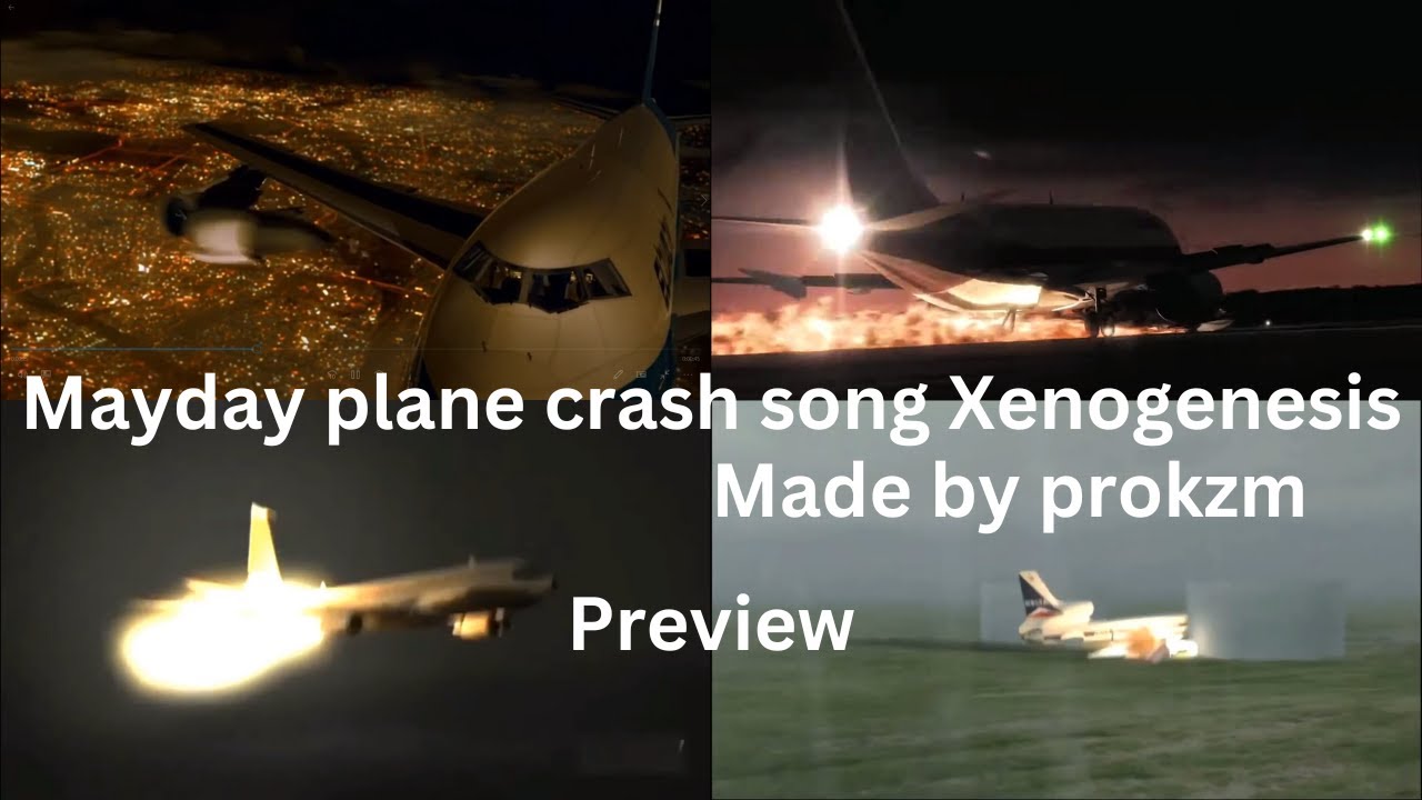 Mayday plane crash song Xenogenesis preview - YouTube